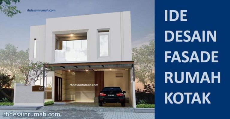 Desain Rumah Kotak Minimalis Modern - RHDesainRumah